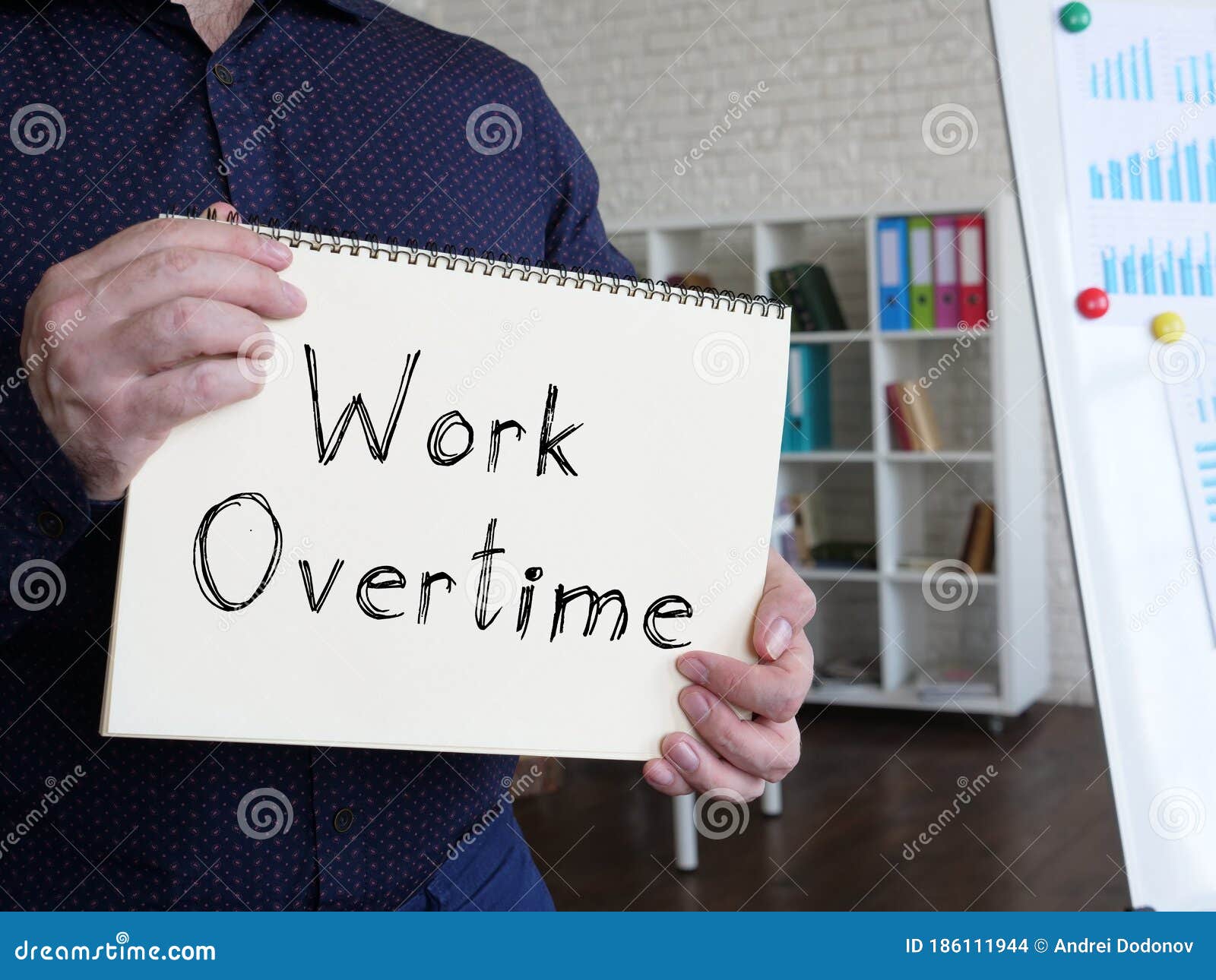 Work Overtime is Shown on the Conceptual Business Photo Stock Photo ...