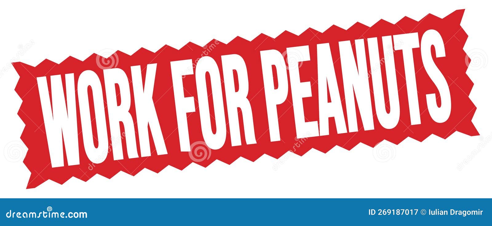WORK for PEANUTS Text Written on Red Stamp Sign Stock Illustration ...