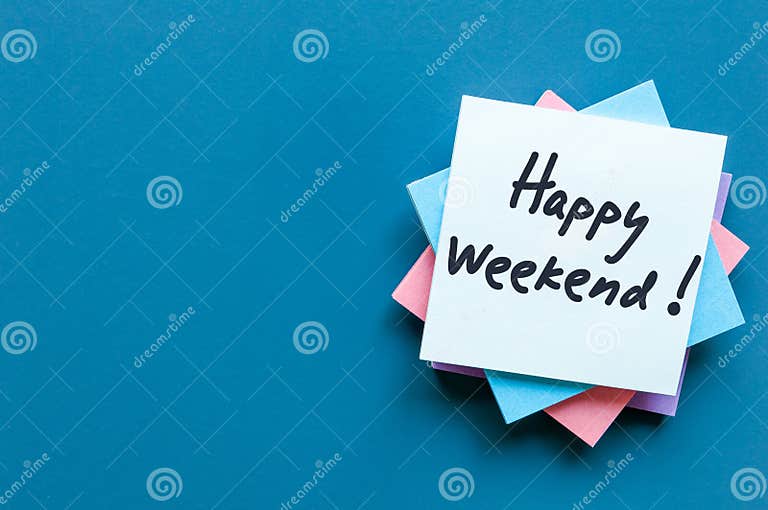 Work Place Concept - Office Desk with Notes about Happy Weekend with ...