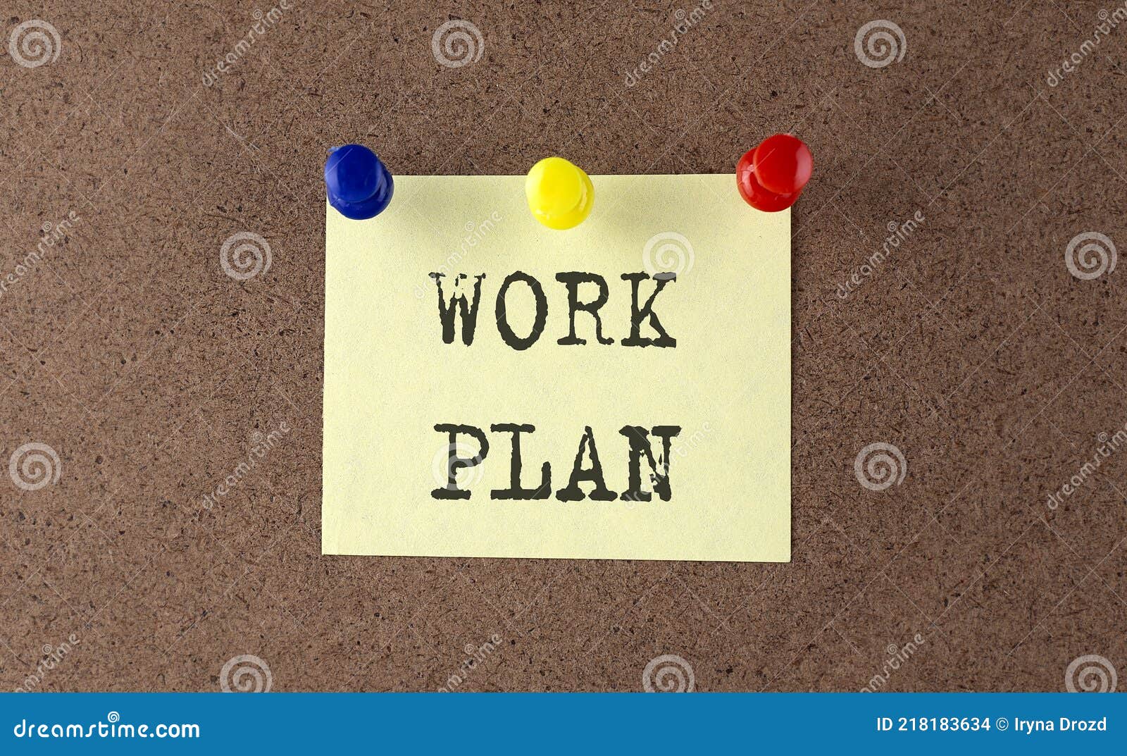 WORK PLAN Text Written on the Message Board. Memo Stock Photo - Image ...