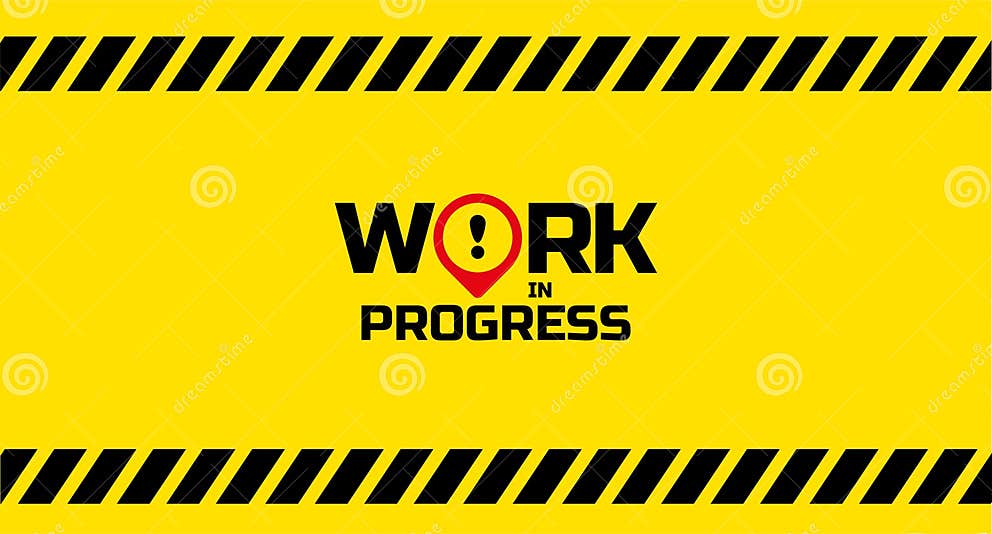 Work in Progress Background. Stock Illustration - Illustration of ...