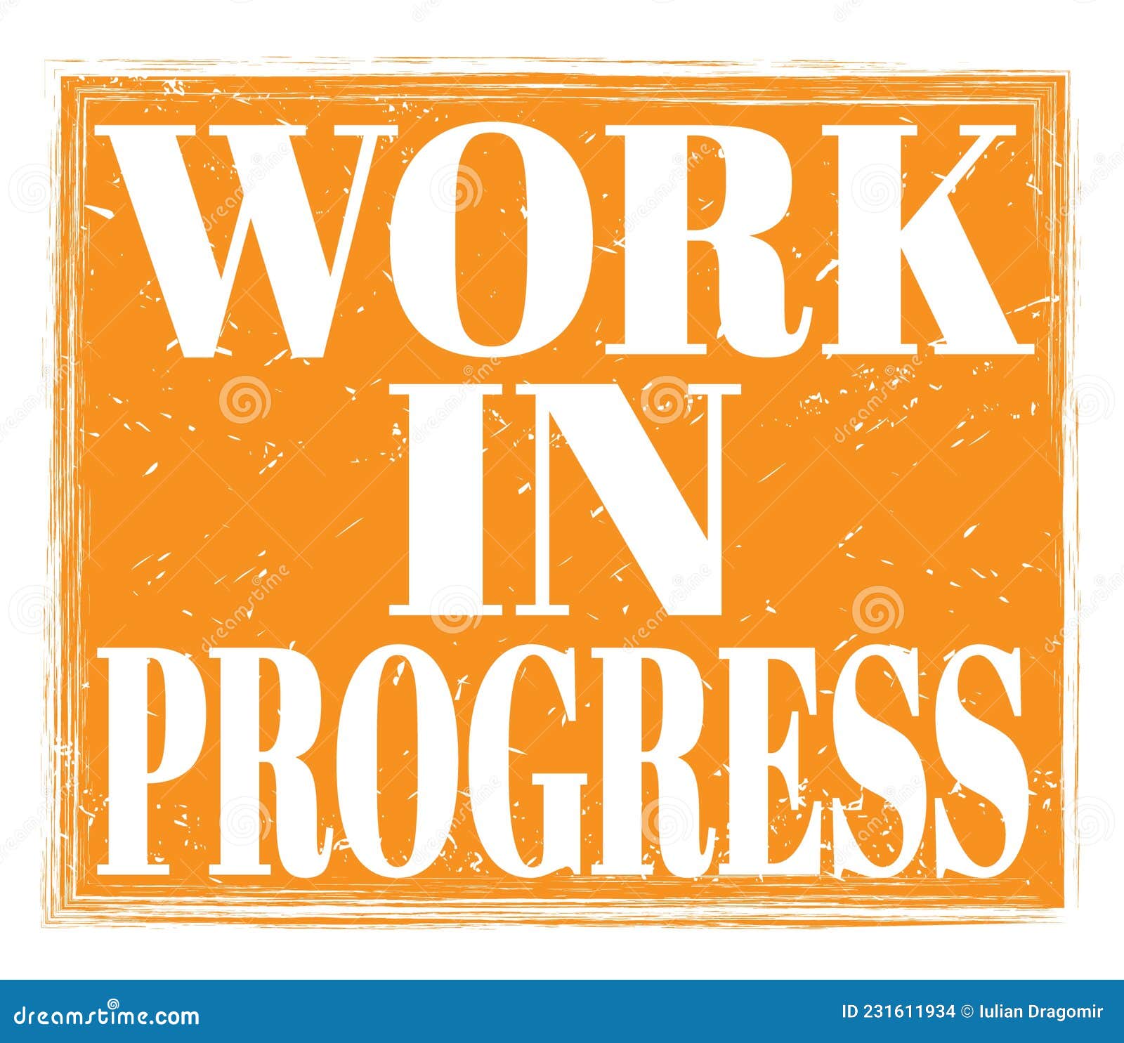 WORK in PROGRESS, Text on Orange Stamp Sign Stock Illustration ...
