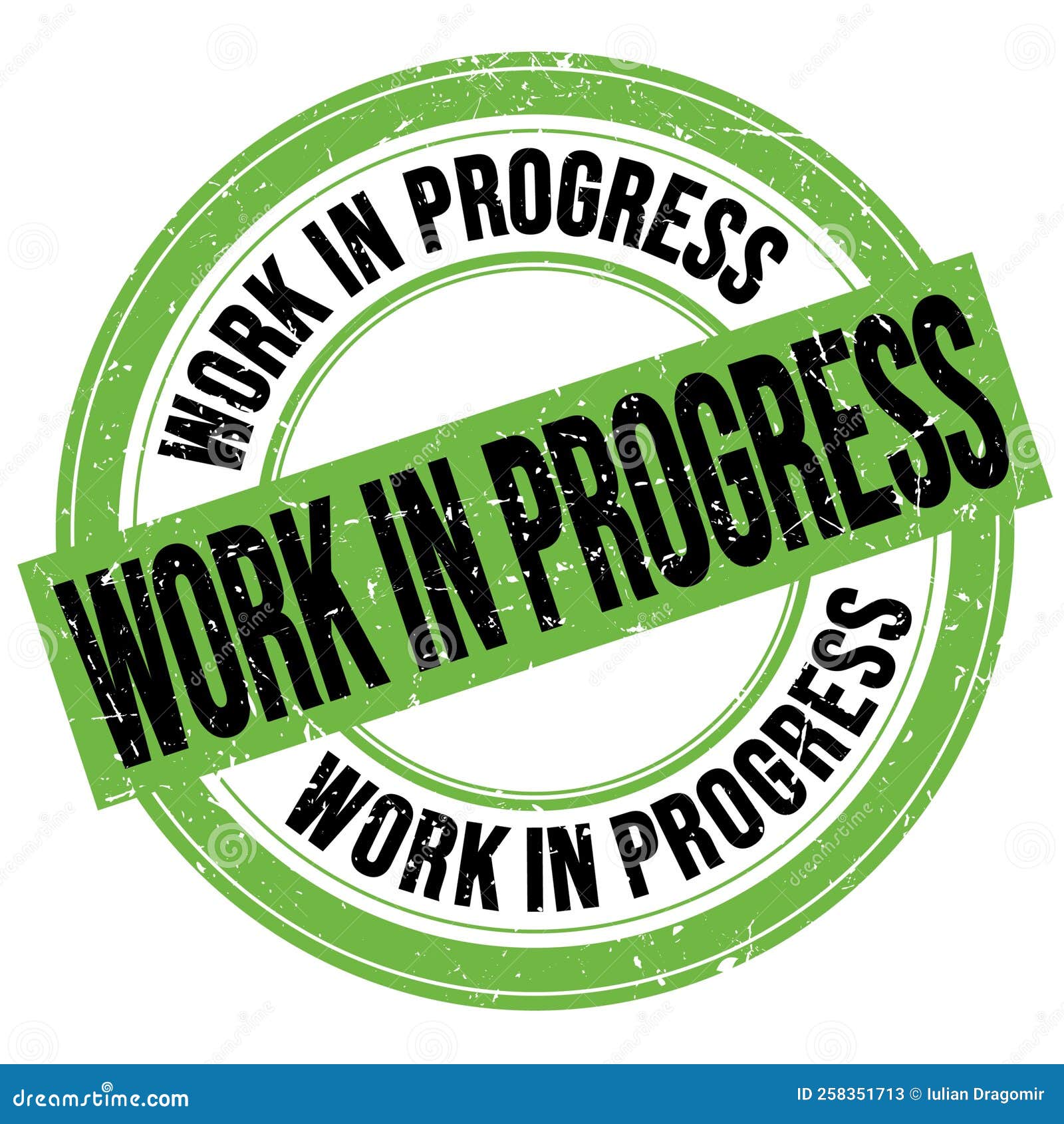 WORK in PROGRESS Text Written on Green-black Round Stamp Sign Stock ...