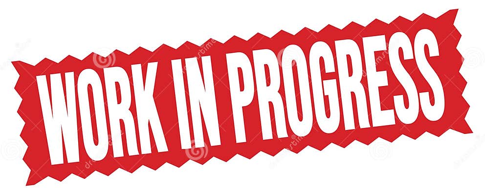 WORK in PROGRESS Text Written on Red Stamp Sign Stock Illustration ...