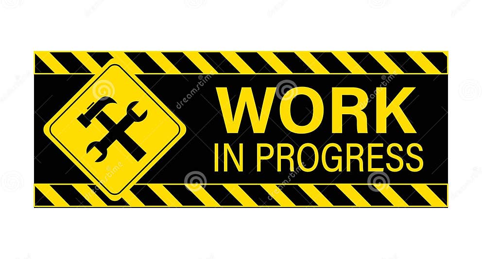 Work in Progress. Warning Sign with Symbol and Barricade Tapes Symbol ...