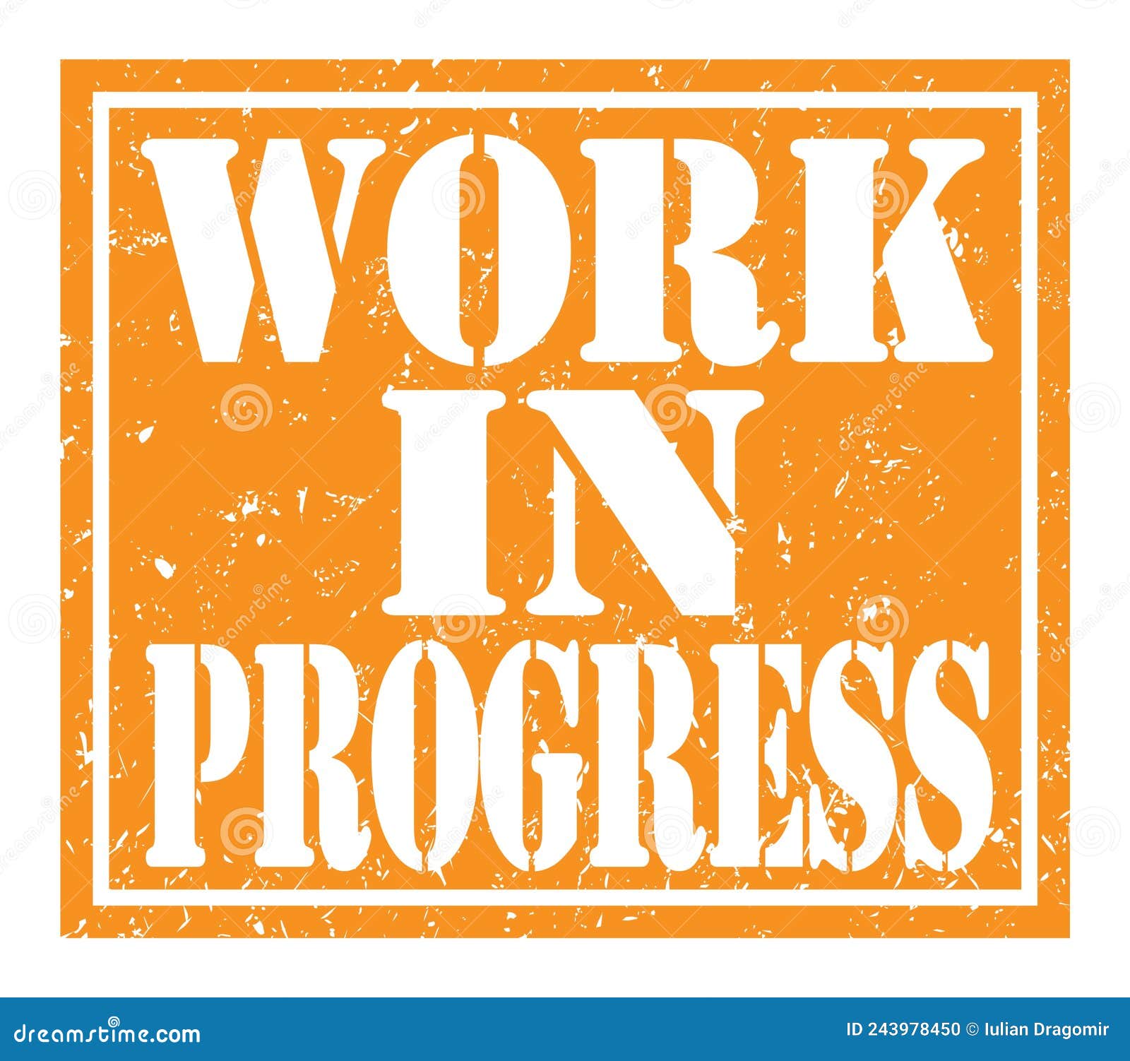 WORK in PROGRESS, Text Written on Orange Stamp Sign Stock Illustration ...