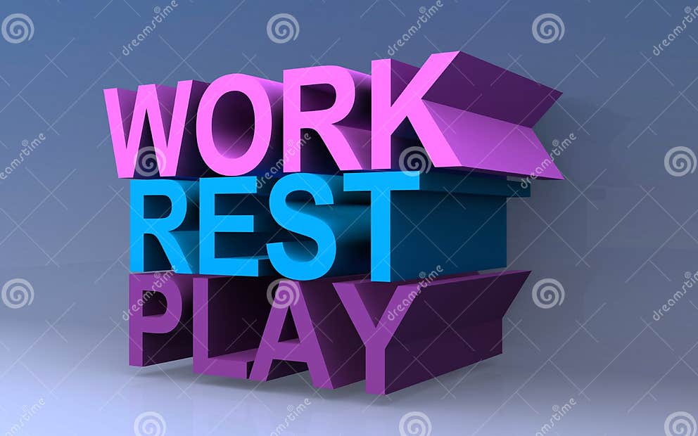 Work rest play stock illustration. Illustration of choice - 184723916