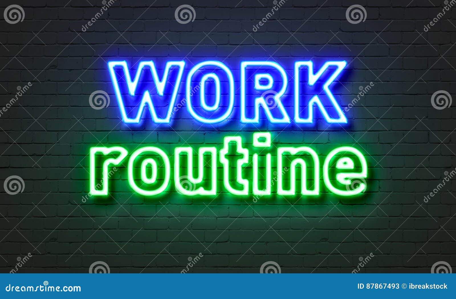 Work Routine Neon Sign on Brick Wall Background. Stock Illustration ...