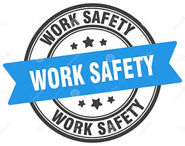 Work Safety Stamp. Work Safety Label on Transparent Background. Round ...