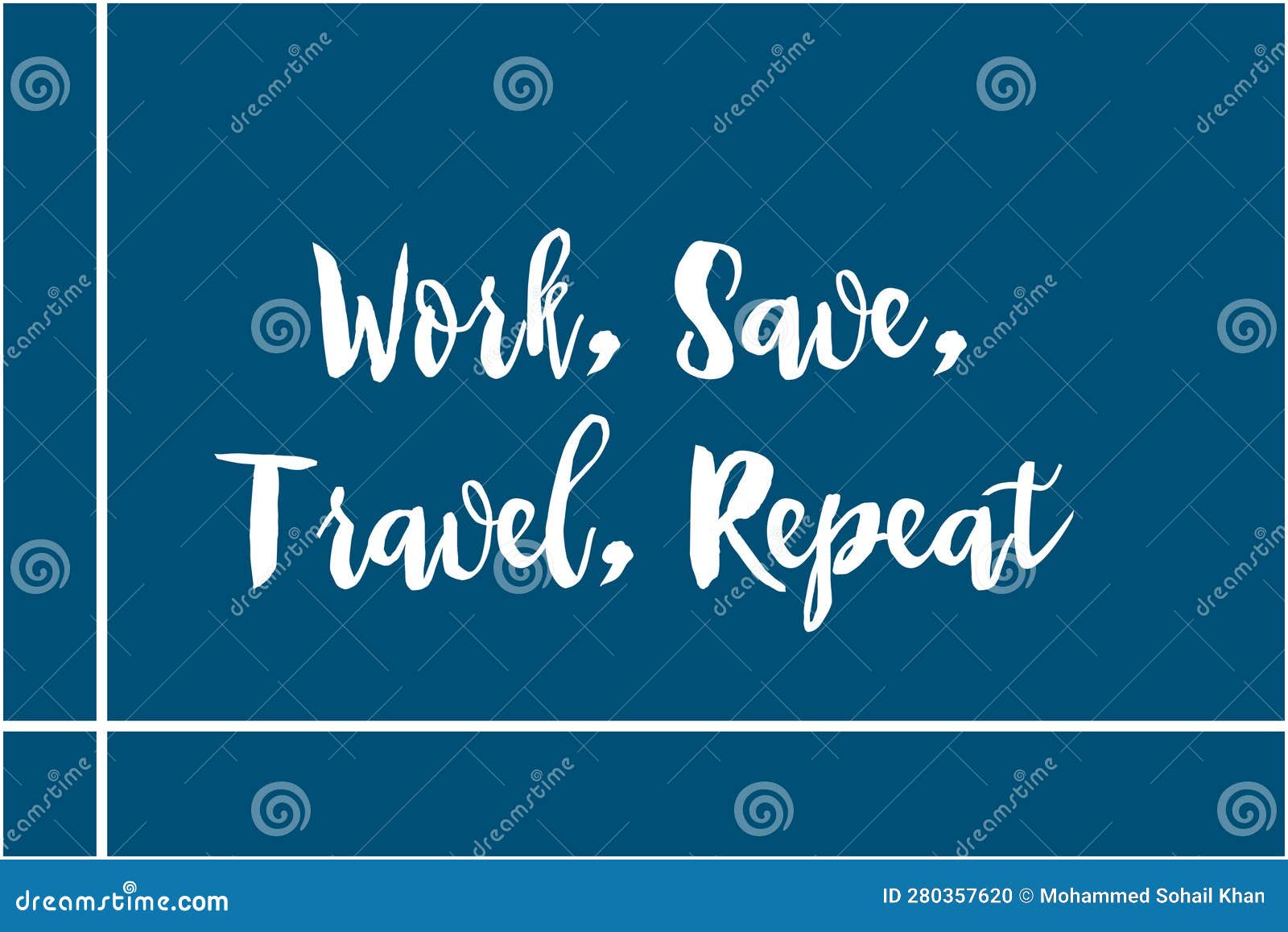 Work, Save, Travel, Repeat Bold Typography Text Lettering Quote Vector ...