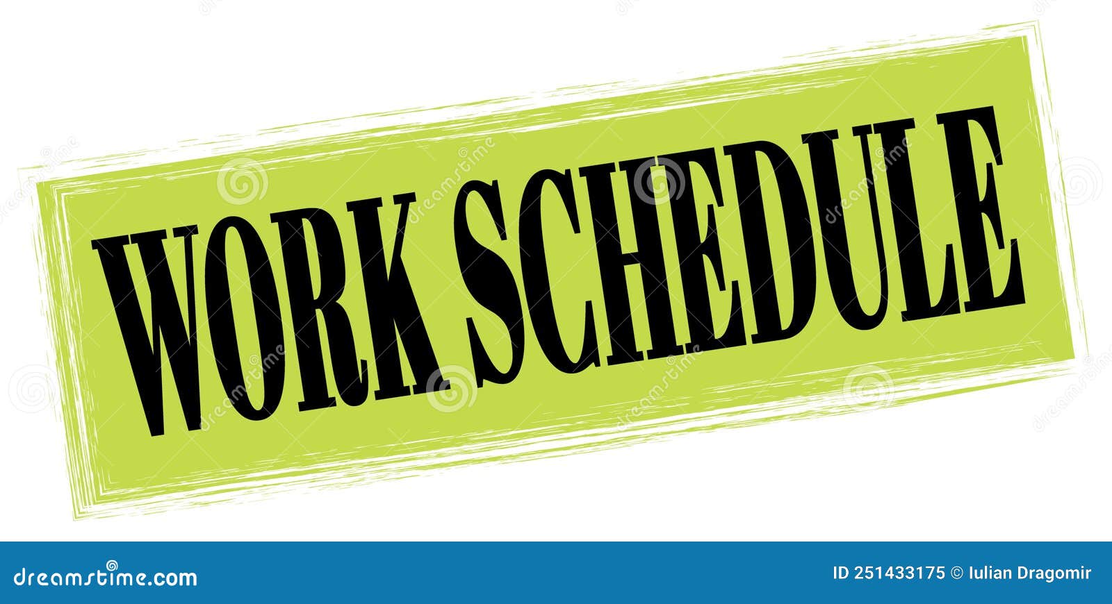 WORK SCHEDULE Text Written on Green-black Stamp Sign Stock Illustration ...