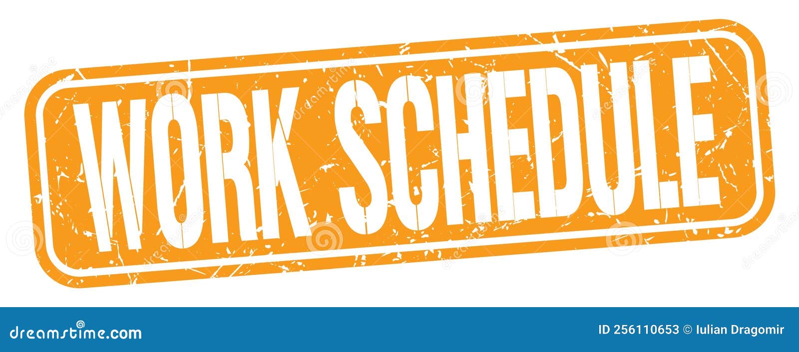 WORK SCHEDULE Text Written on Orange Stamp Sign Stock Illustration ...