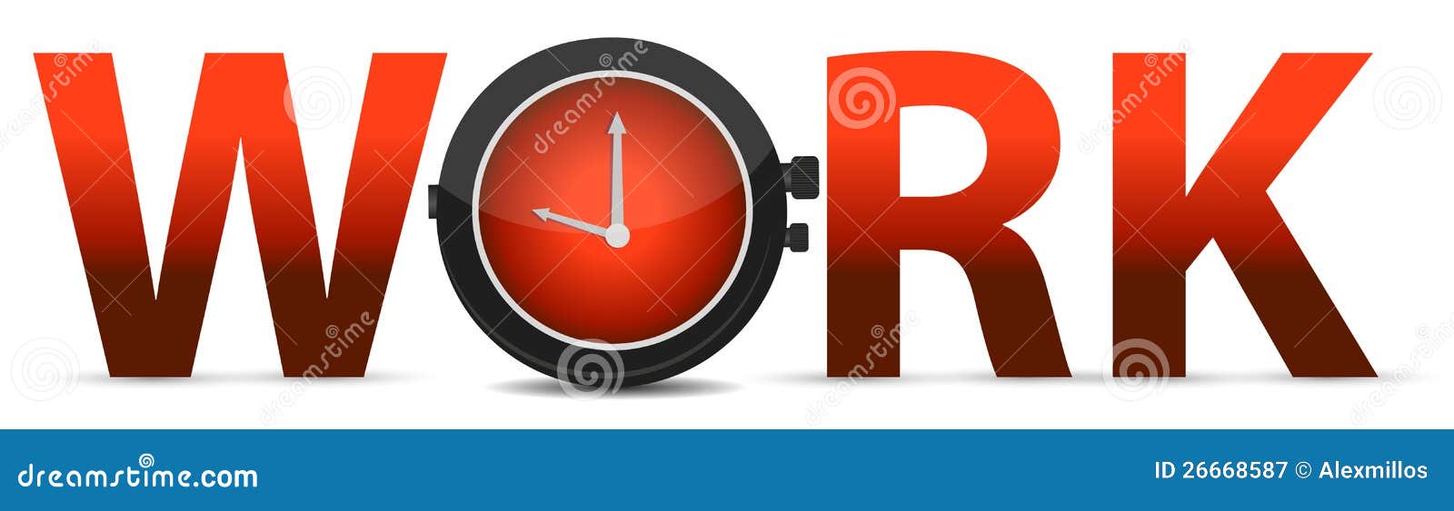 Work text and red watch stock illustration. Illustration of work - 26668587
