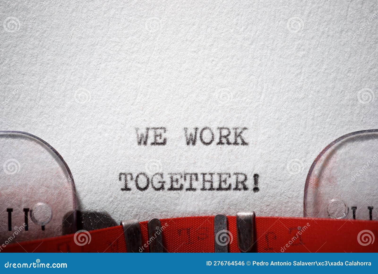 We work together text stock photo. Image of sentence - 276764546