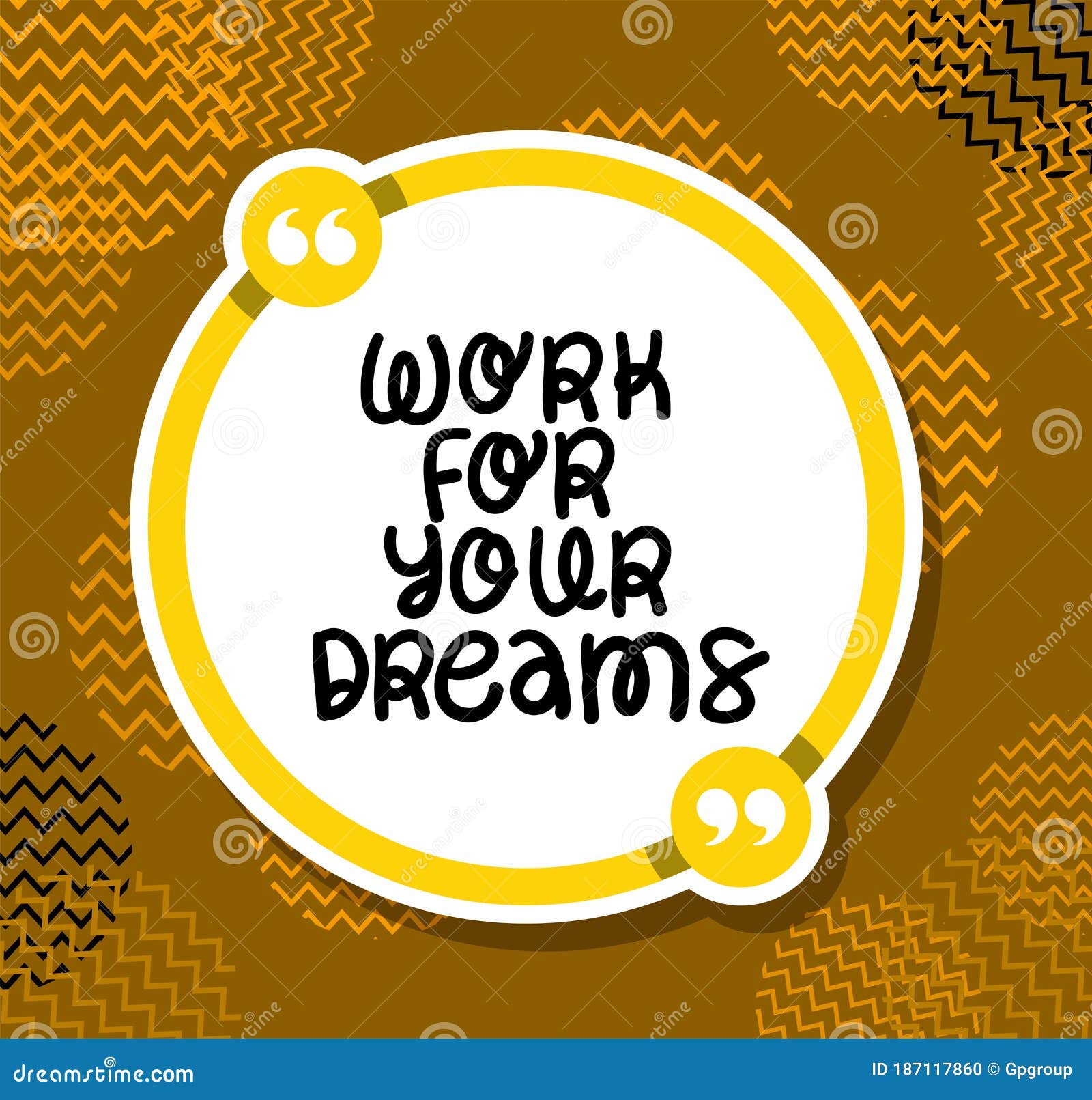Work for Your Dreams Quote Vector Design Stock Vector - Illustration of ...