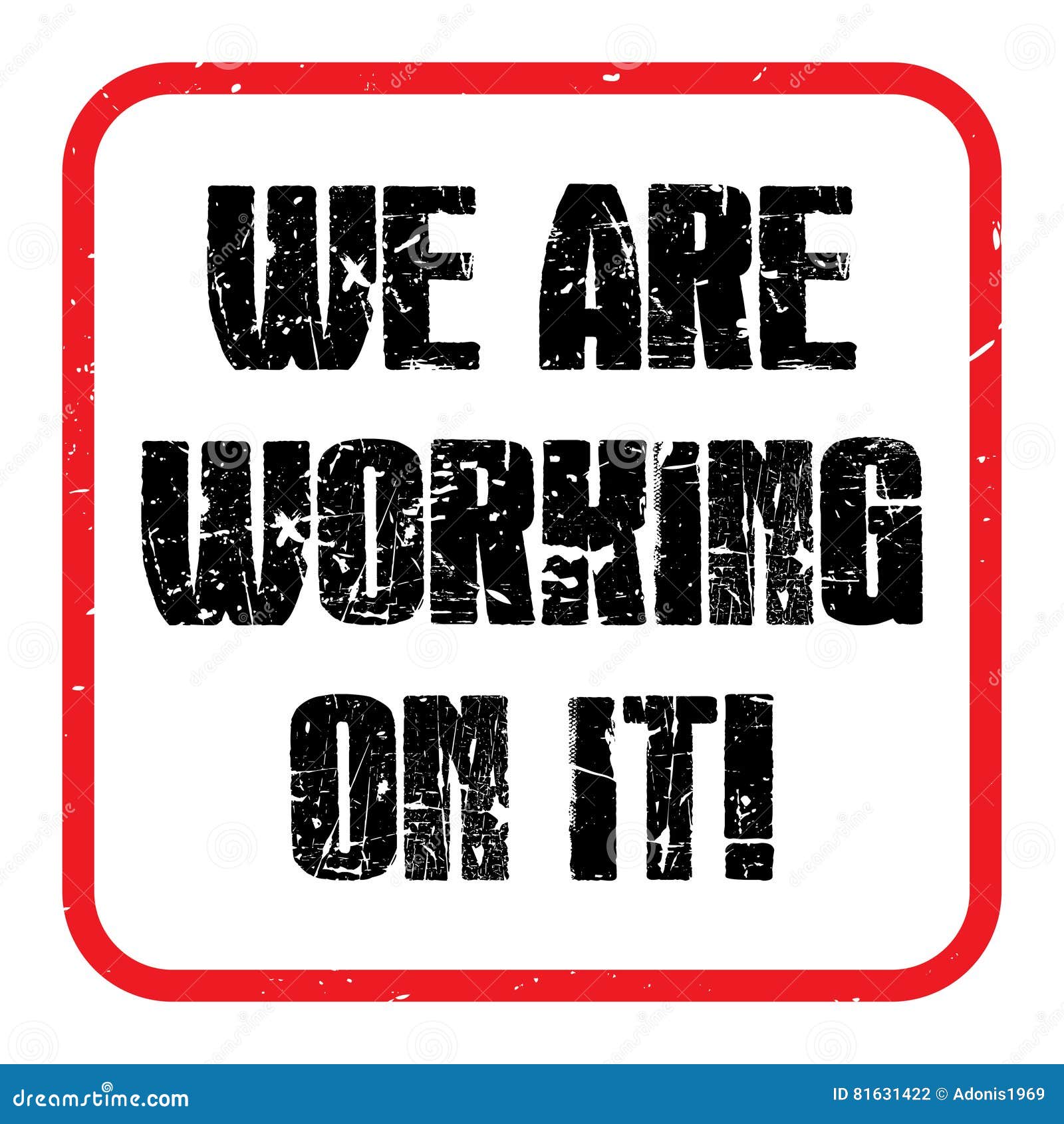 We are working on it stock vector. Illustration of seal - 81631422