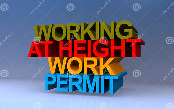 Working at Height Work Permit on Blue Stock Illustration - Illustration ...