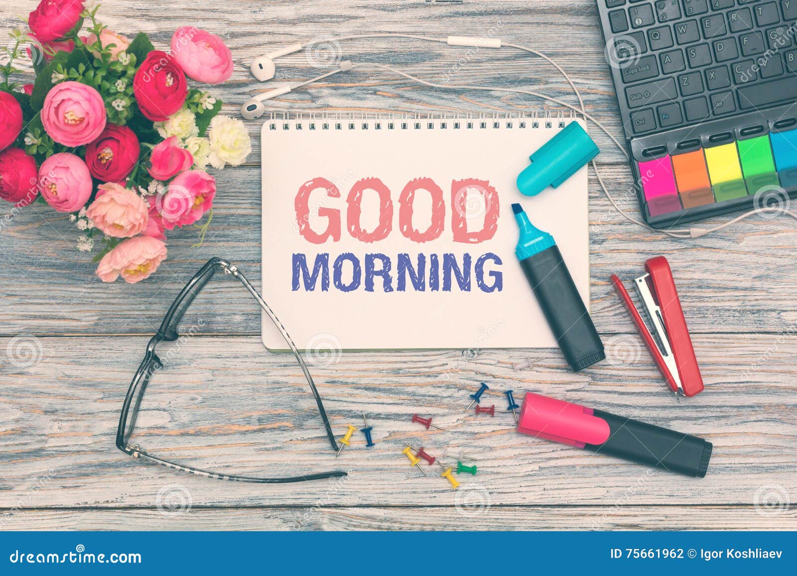 Working Space. Text in Notepad: Good Morning Stock Photo - Image of ...