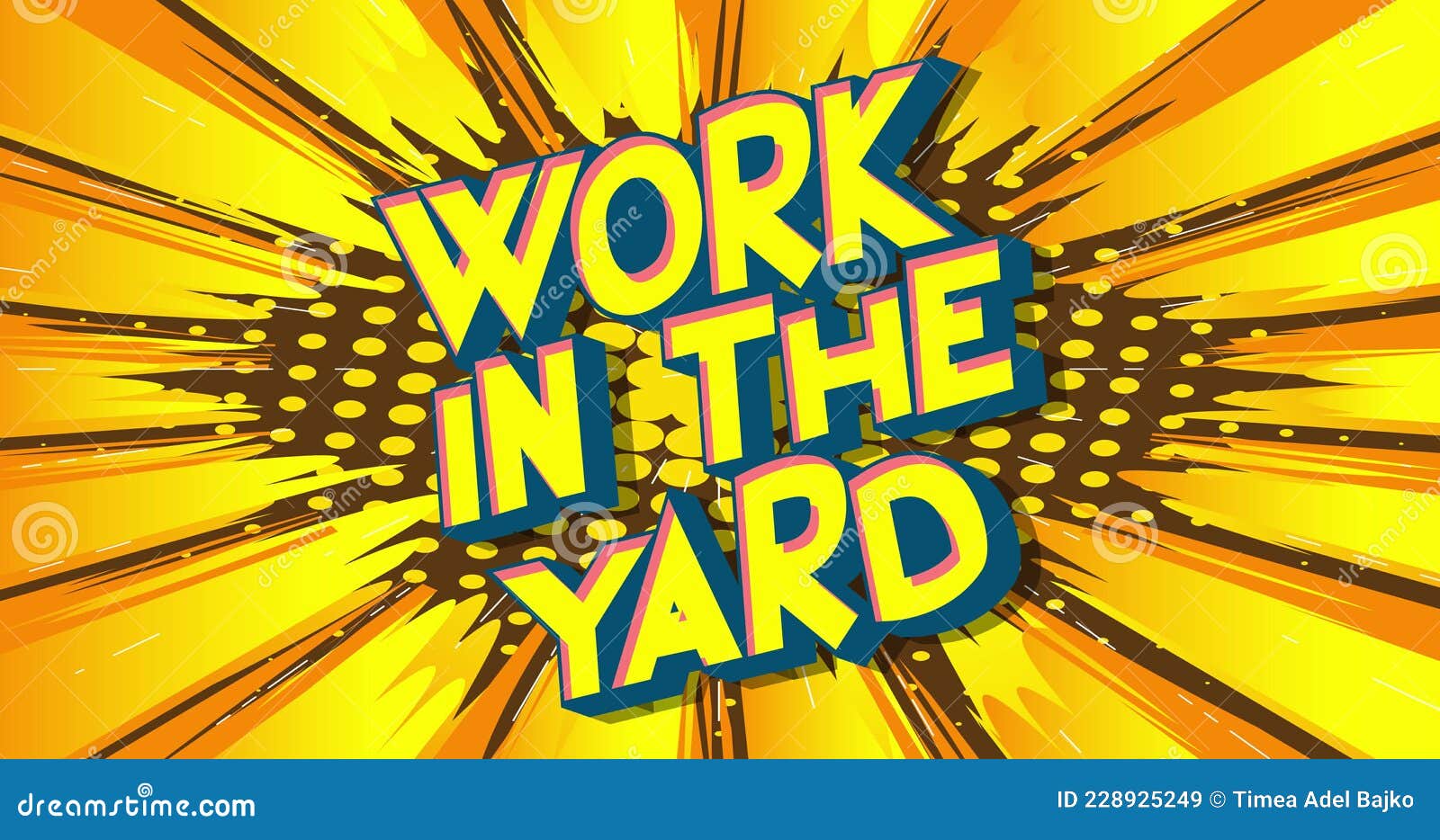 Working in the Yard. Comic Book Word Text with Changing Colors Stock ...