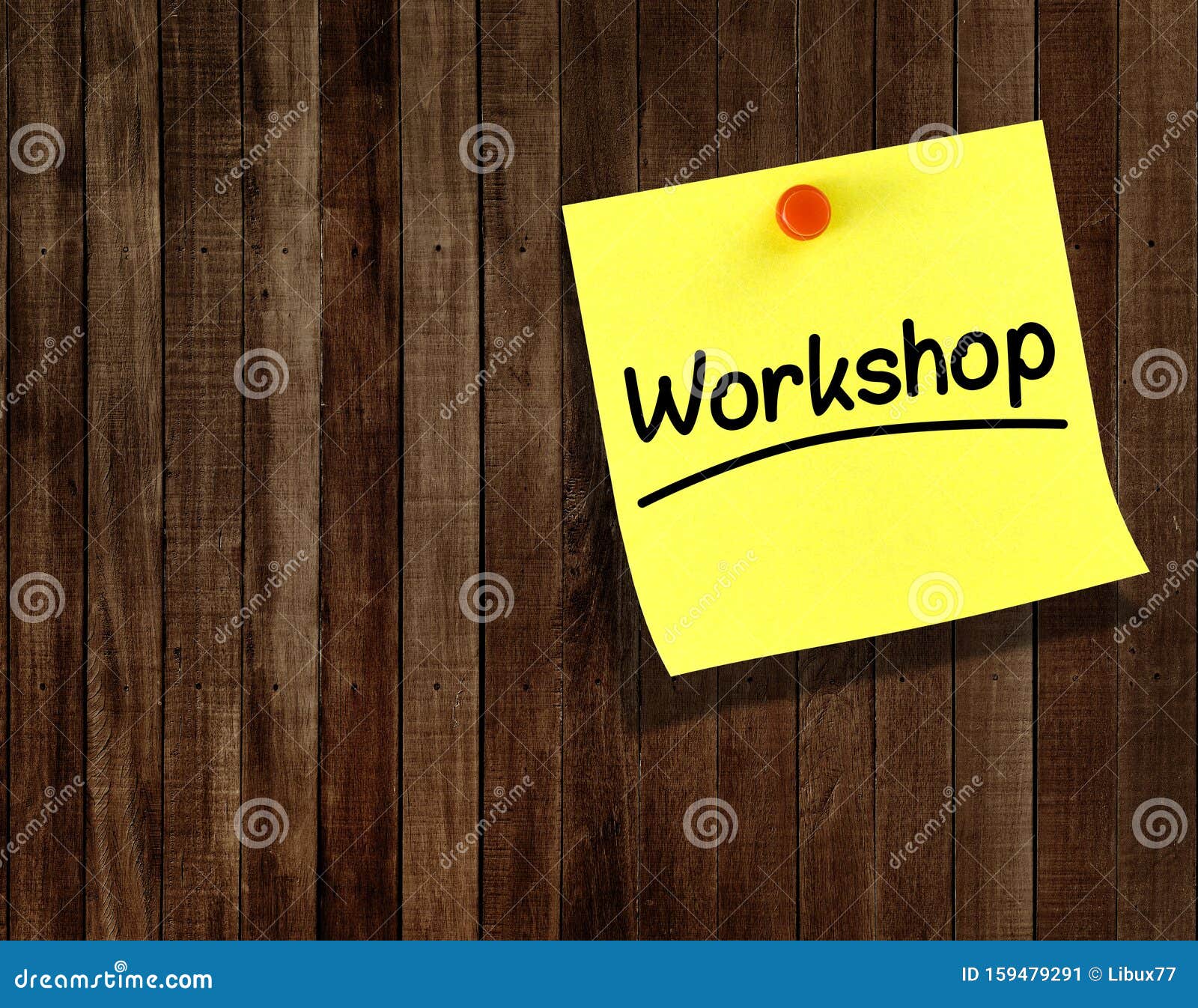 Workshop Reminder Handwritten Yellow Postit Stuck on Wooden Wall Stock ...