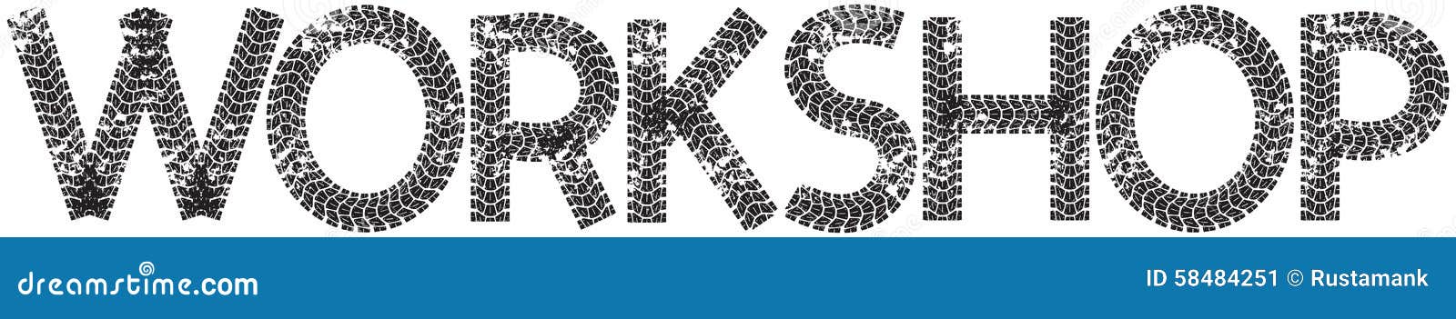 Workshop Text with the Letters Made from Motorcycle Tire Tracks Stock ...
