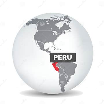 World Globe Map with the Identication of Peru. Map of Peru Stock Vector ...