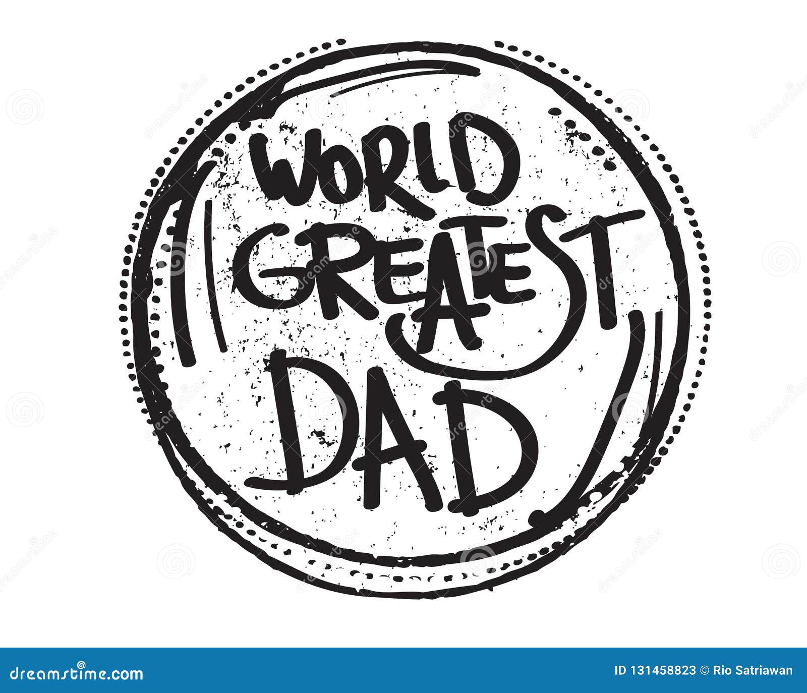 World greatest dad stock vector. Illustration of inspire - 131458823 World greatest dad stock vector. Illustration of inspire - 131458823