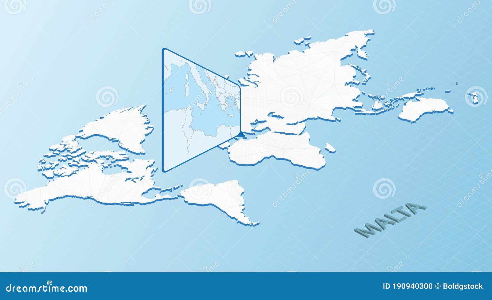 World Map in Isometric Style with Detailed Map of Malta. Light Blue ...