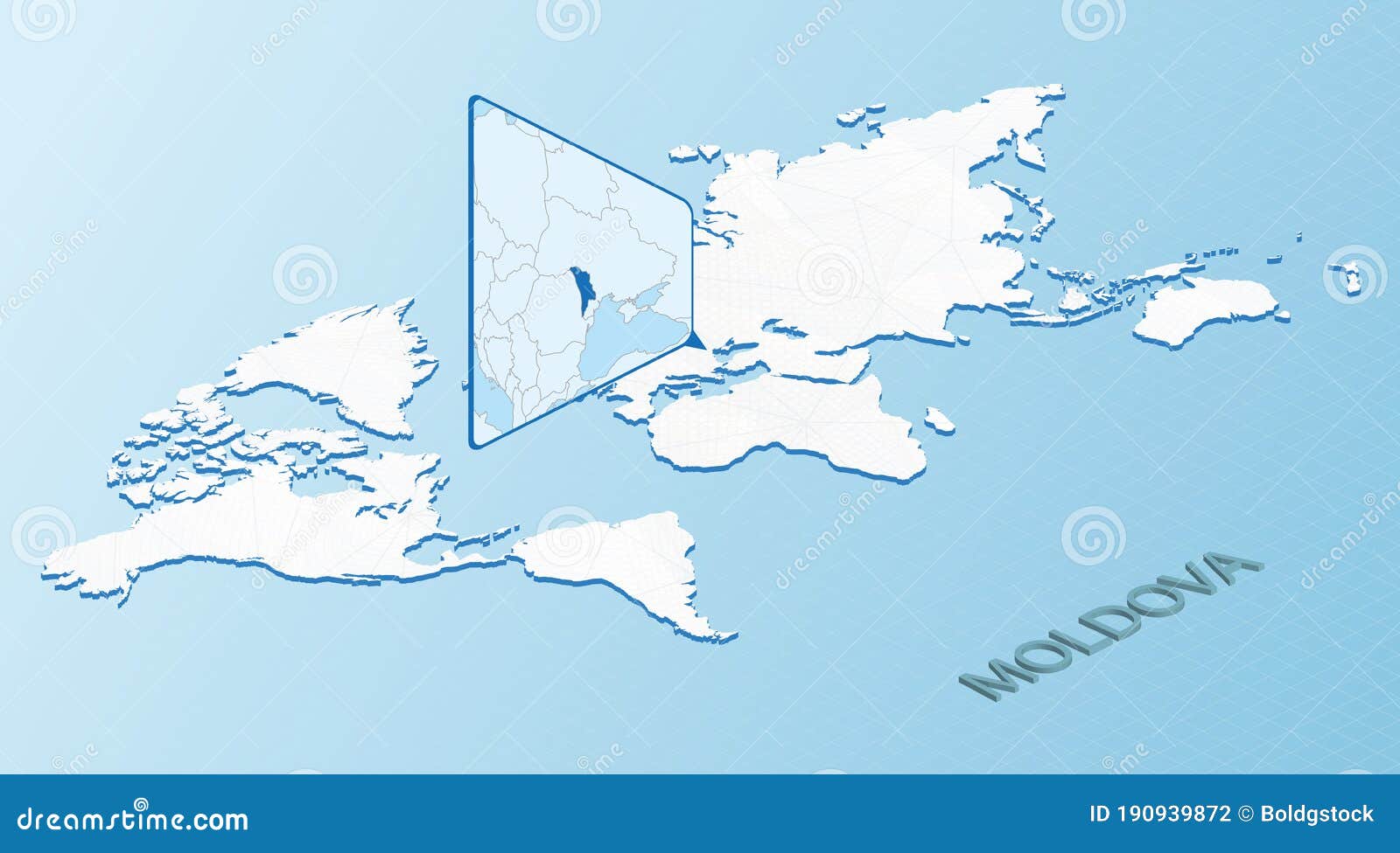 World Map in Isometric Style with Detailed Map of Moldova. Light Blue ...