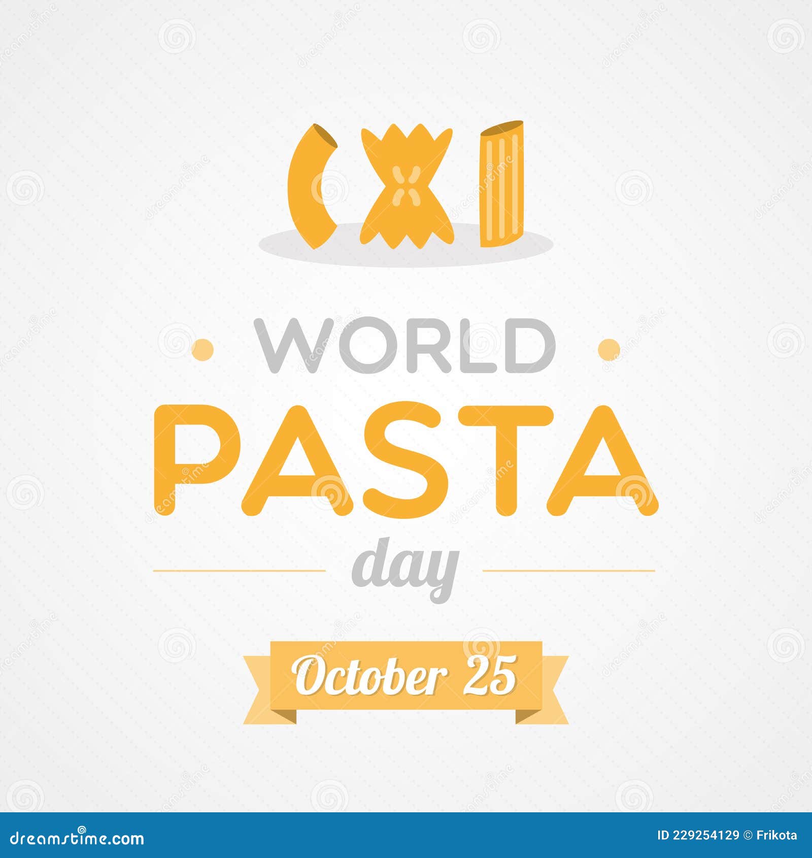 World Pasta Day. Pasta Symbols. October 25. Vector Illustration, Flat ...
