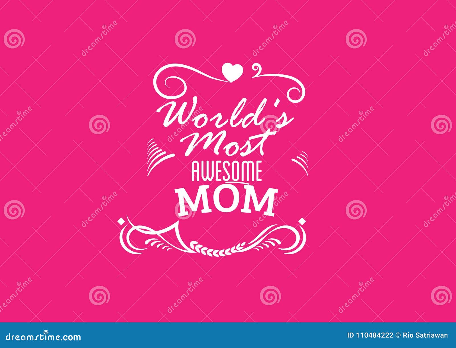 World`s Most Awesome Mom Quote Stock Vector Illustration Of Girl