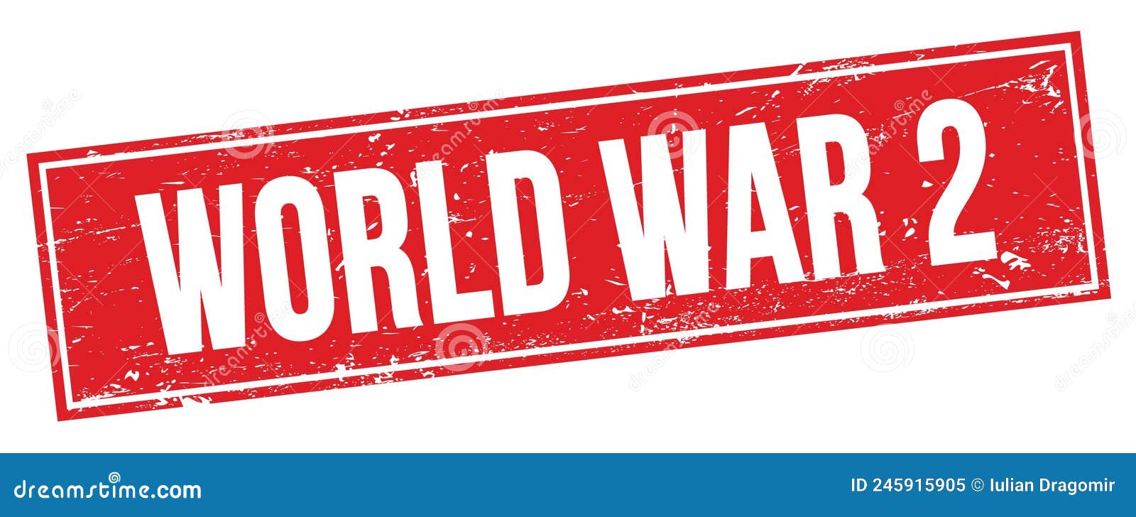 WORLD WAR 2 Text on Red Grungy Rectangle Stamp Stock Illustration ...