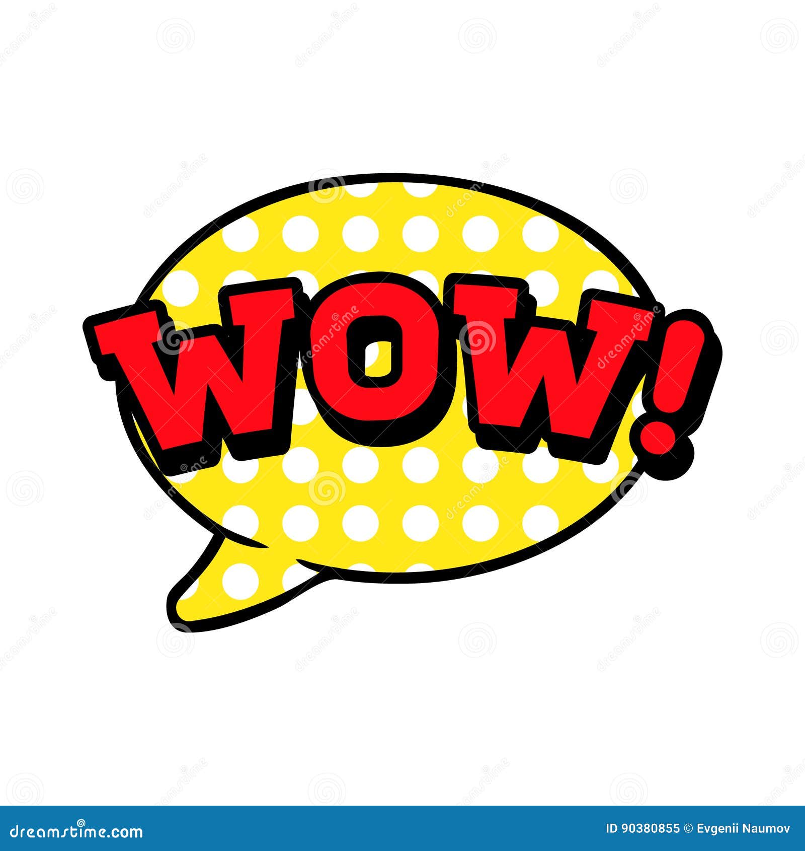 Wow, Word in Speech Bubble, Vector Comic Illustration in Pop Art Retro ...