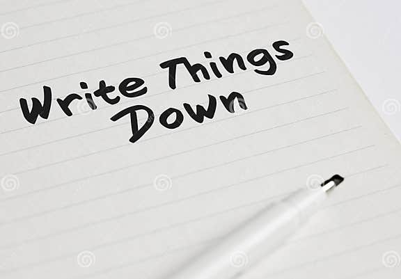 Write Things Down Written on a Notebook with Pen Marker Stock Photo ...