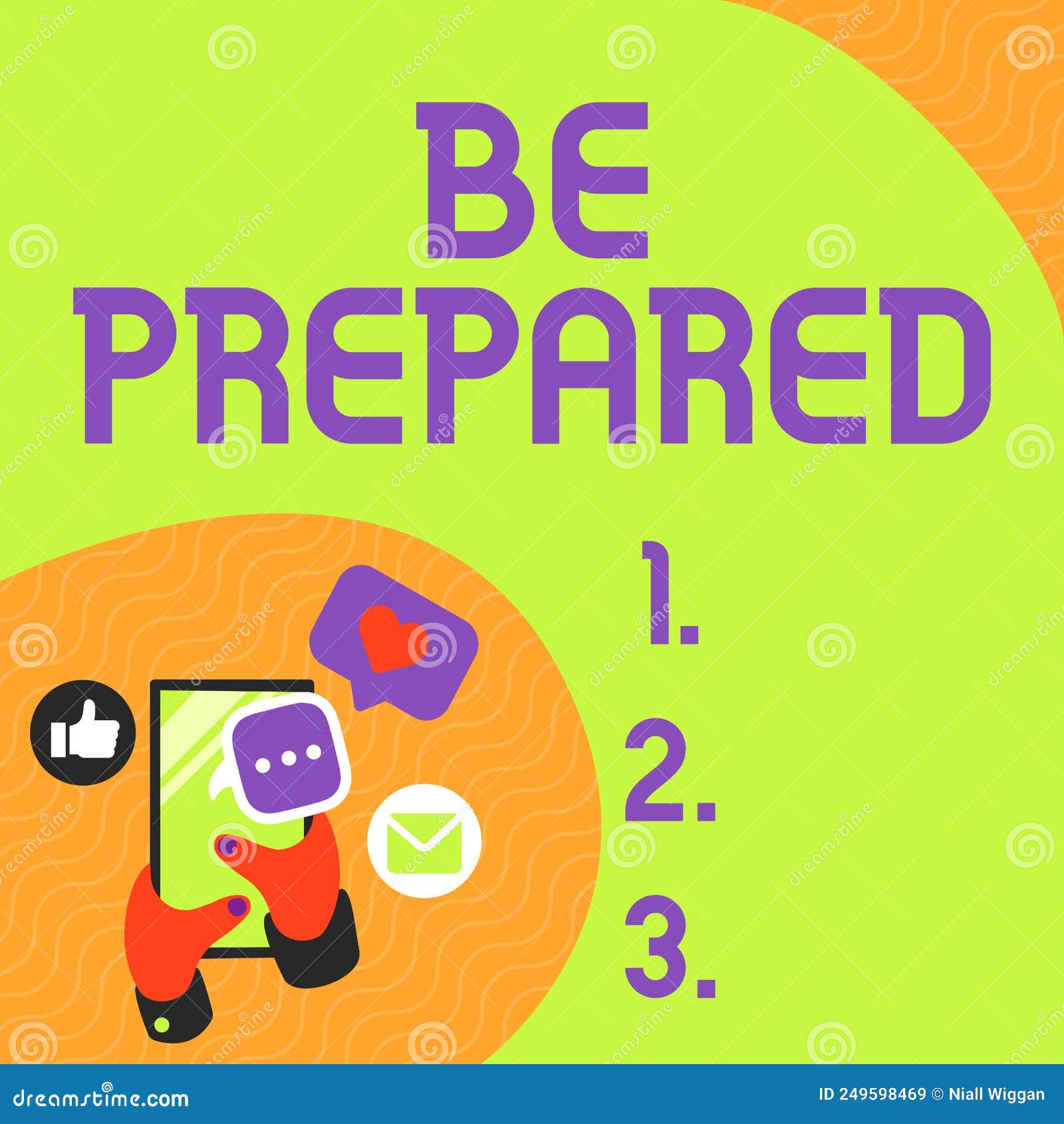 Writing Displaying Text Be Prepared. Concept Meaning Make Something ...