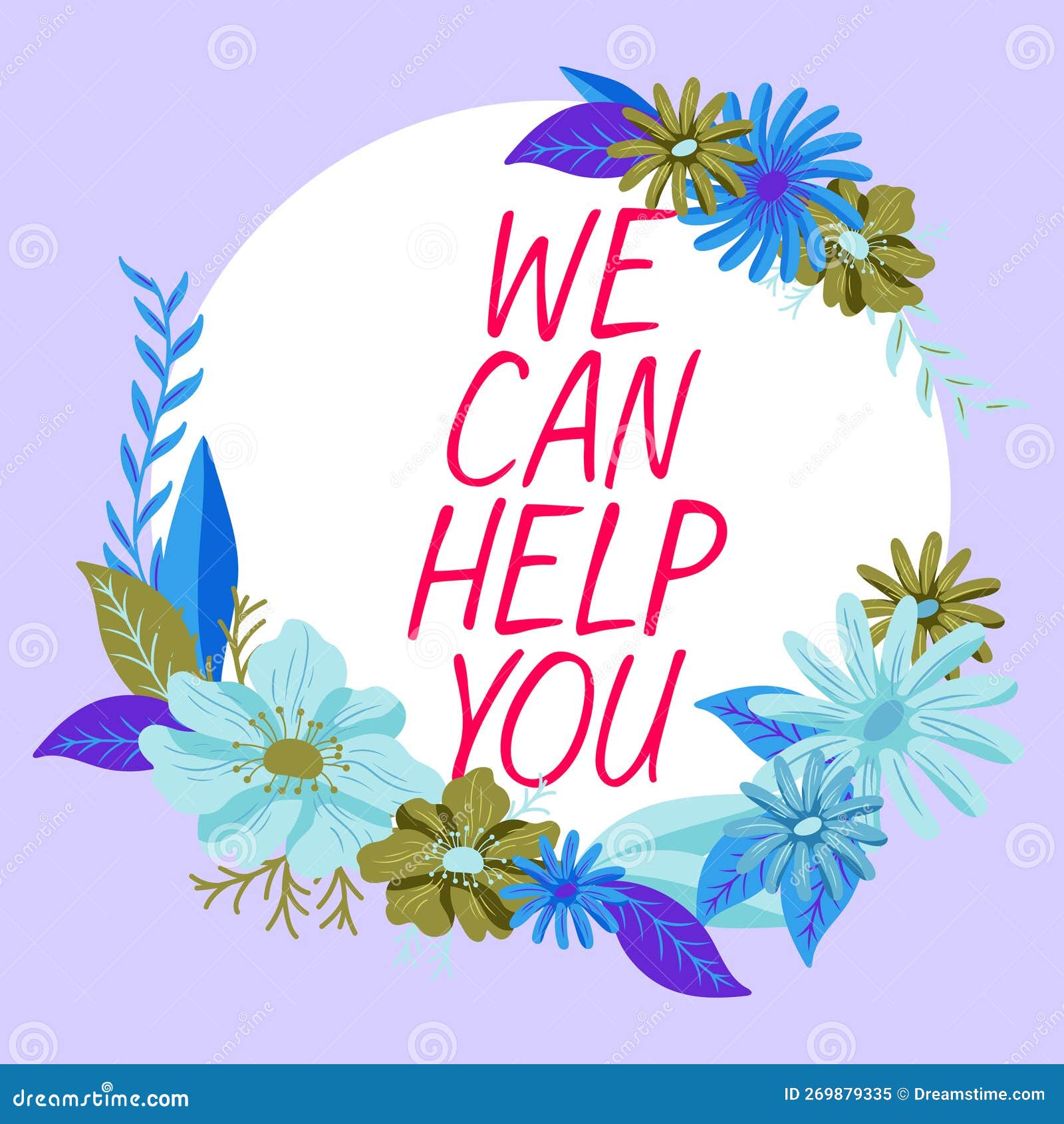Sign Displaying We Can Help You Concept Meaning Support Assistance Offering Customer Service