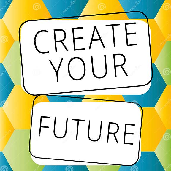Writing Displaying Text Create Your Future. Business Showcase Know What ... Writing Displaying Text Create Your Future. Business Showcase Know What ...