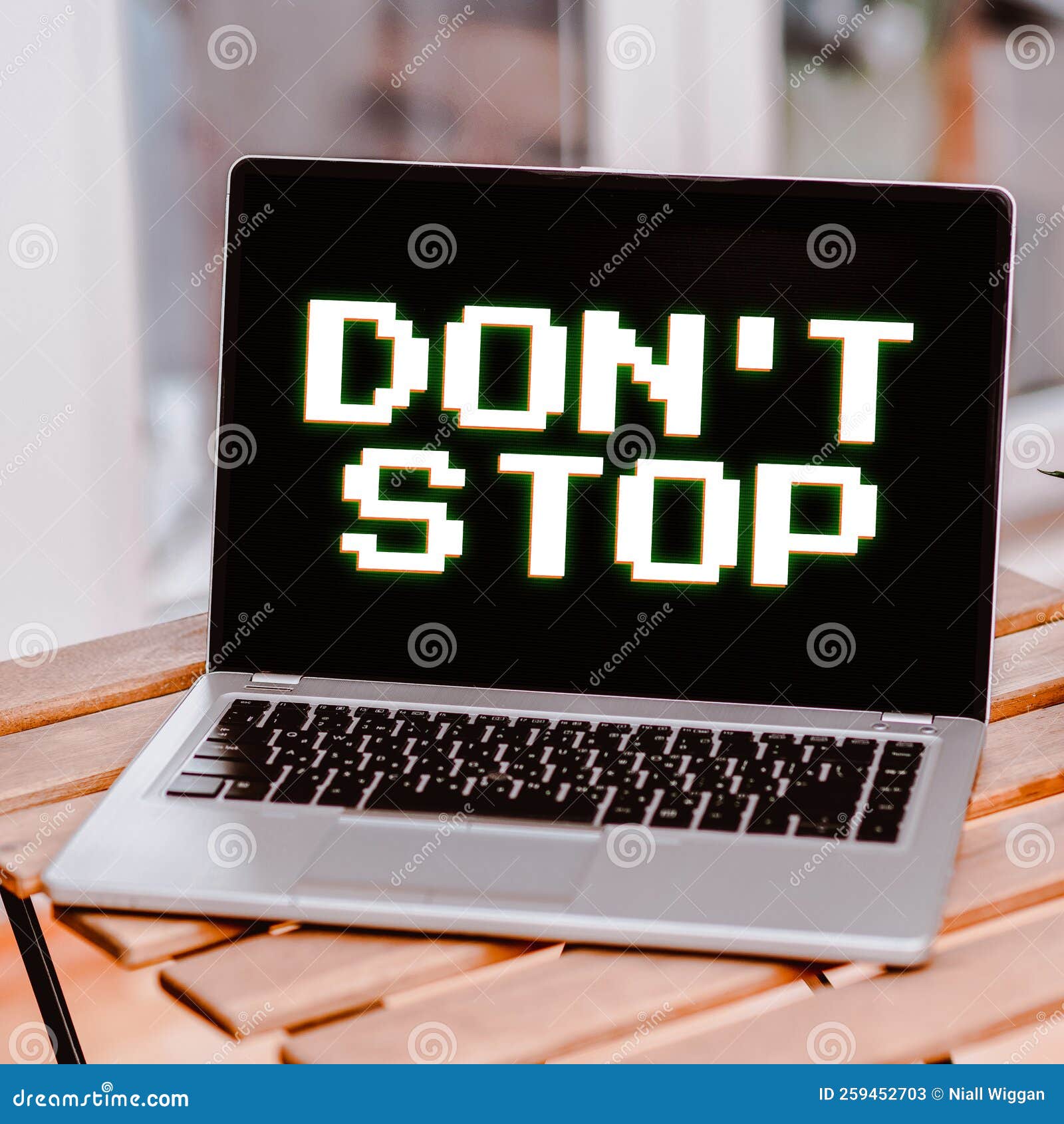 Writing Displaying Text Don T Not Stop. Business Concept Continue What Had Been Doing without ...