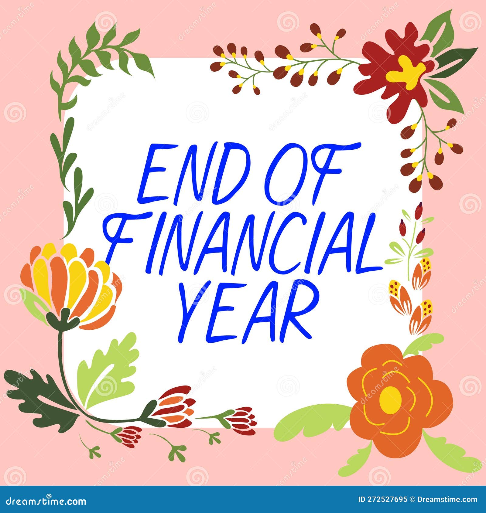 Writing Displaying Text End of Financial Year. Internet Concept Revise ...