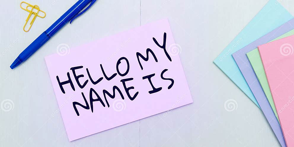 Writing Displaying Text Hello My Name is. Business Showcase Introducing Yourself To New People ...