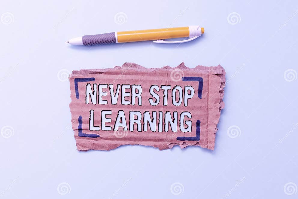 Writing Displaying Text Never Stop Learning. Word for Keep on Studying ...
