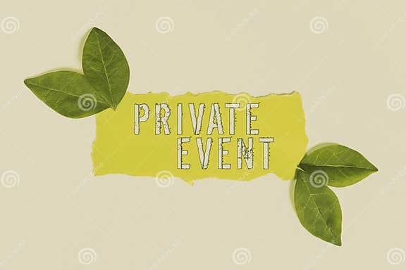 Writing Displaying Text Private Event. Conceptual Photo Exclusive ... Writing Displaying Text Private Event. Conceptual Photo Exclusive ...