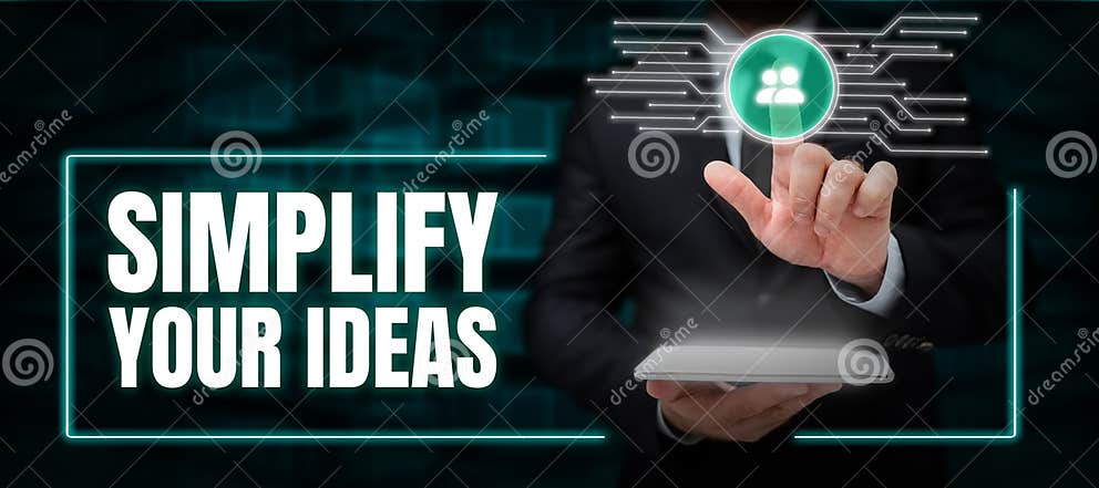 Writing Displaying Text Simplify Your Ideas. Internet Concept Make ... Writing Displaying Text Simplify Your Ideas. Internet Concept Make ...