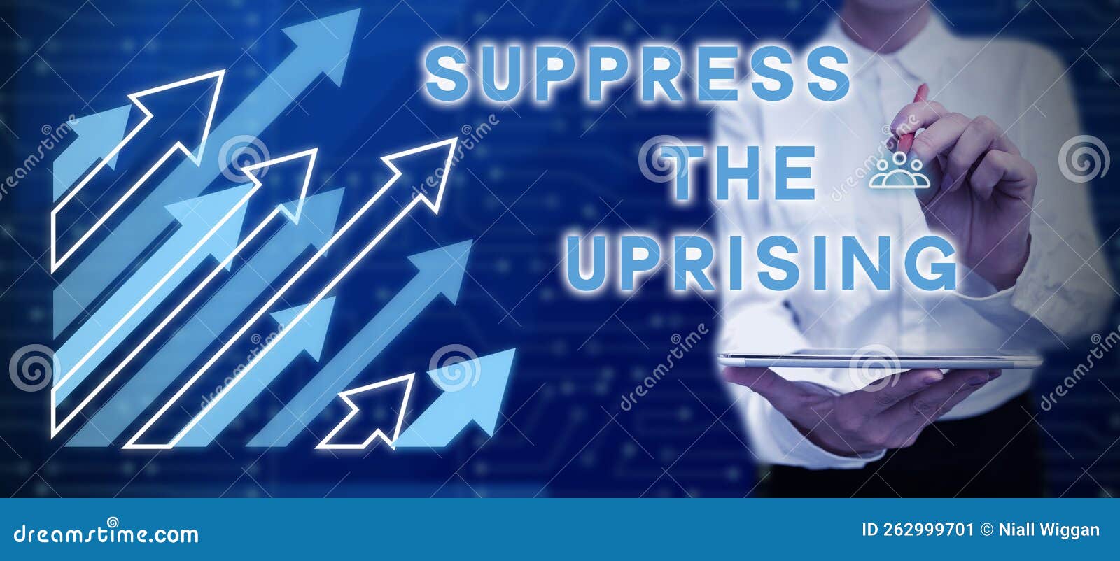 Writing Displaying Text Suppress the Uprising. Concept Meaning Invading ...