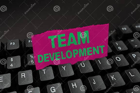 Writing Displaying Text Team Development. Word Written on Learn Why and How Small Groups Change ...