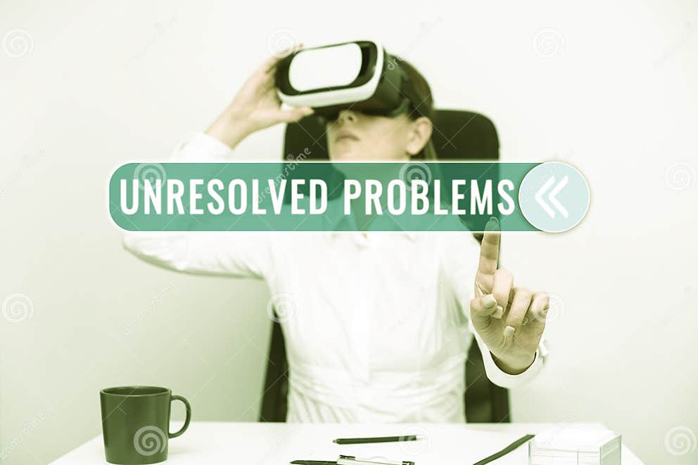 Writing Displaying Text Unresolved Problems. Conceptual Photo those ...