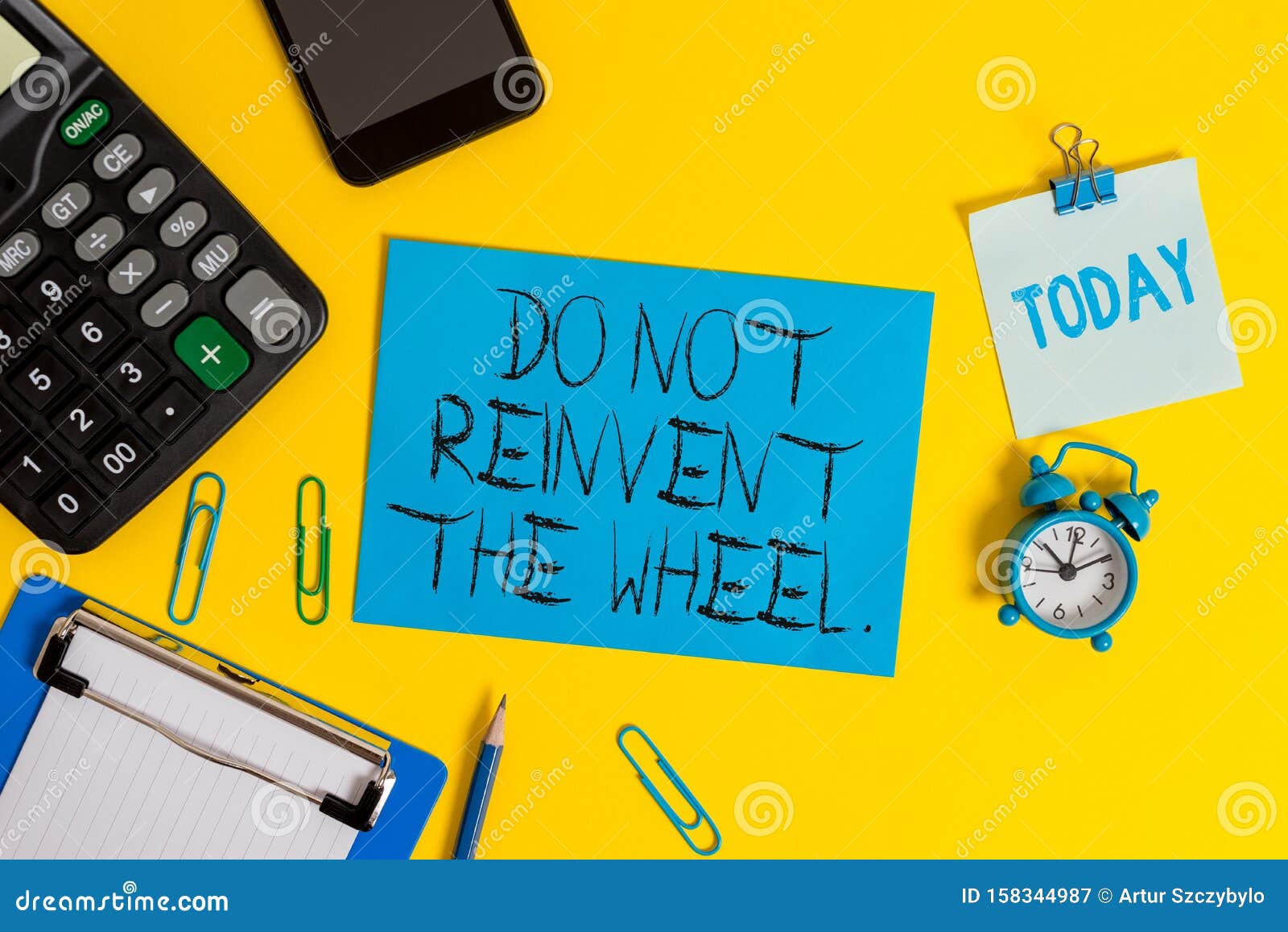 Writing Note Showing Do Not Reinvent the Wheel. Business Photo ...