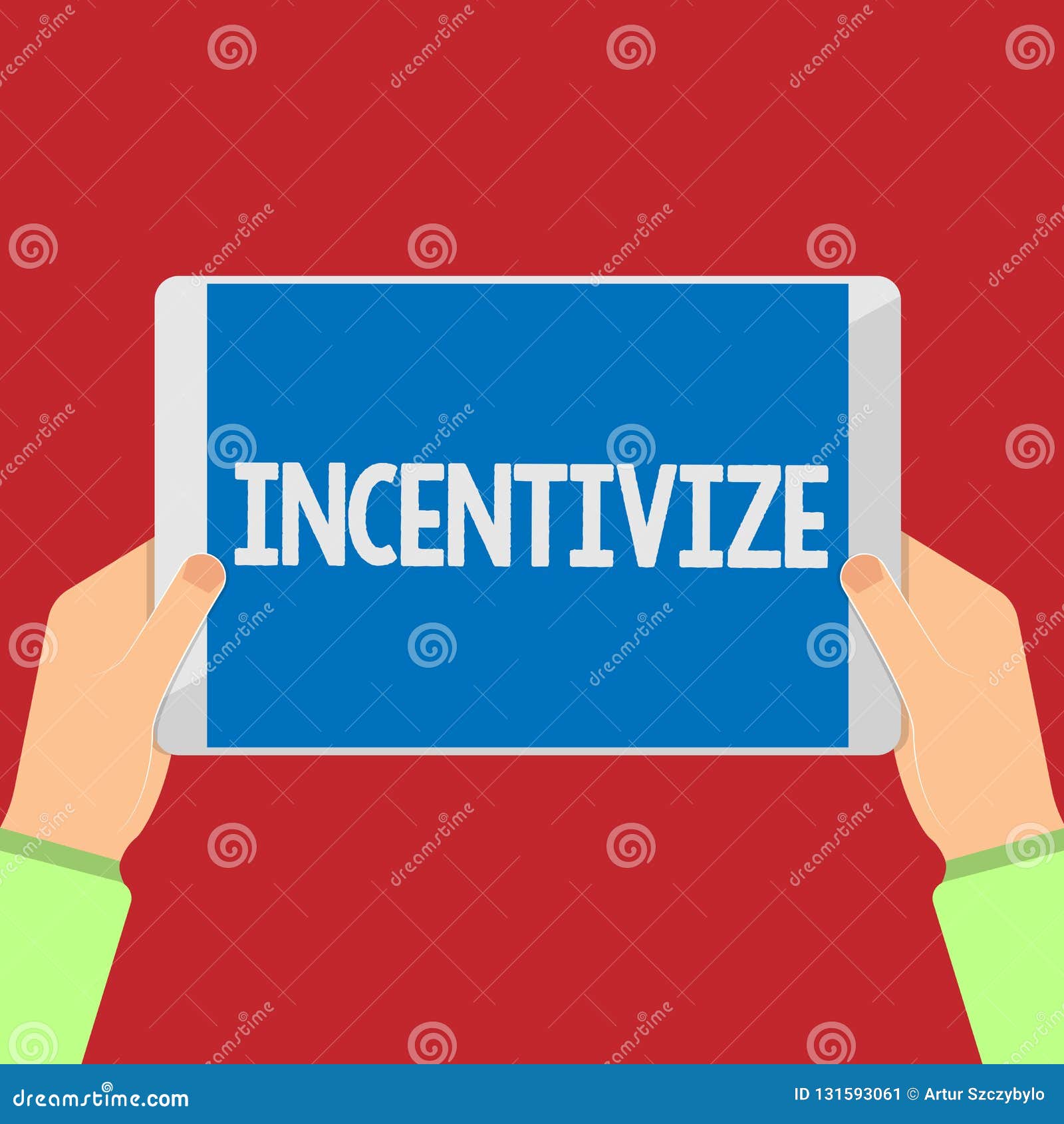 Writing Note Showing Incentivize. Business Photo Showcasing Motivate or ... Writing Note Showing Incentivize. Business Photo Showcasing Motivate or ...