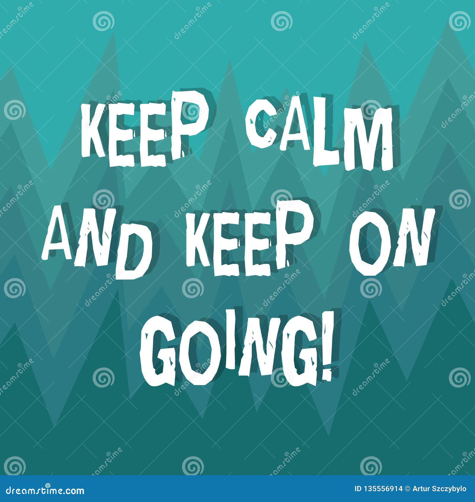 Writing Note Showing Keep Calm and Keep on Going. Business Photo ...