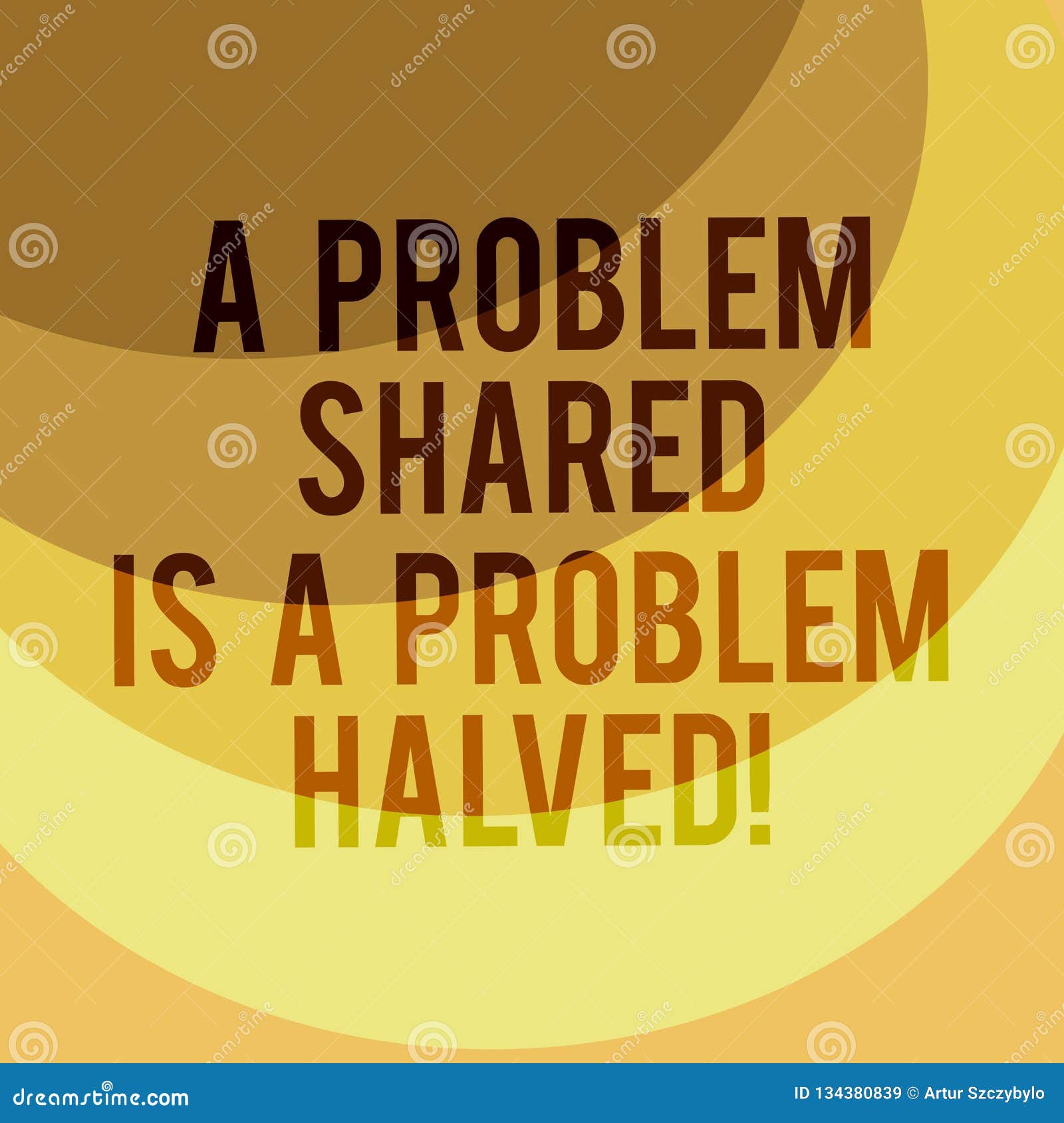 Writing Note Showing a Problem Shared is a Problem Halved. Business ...